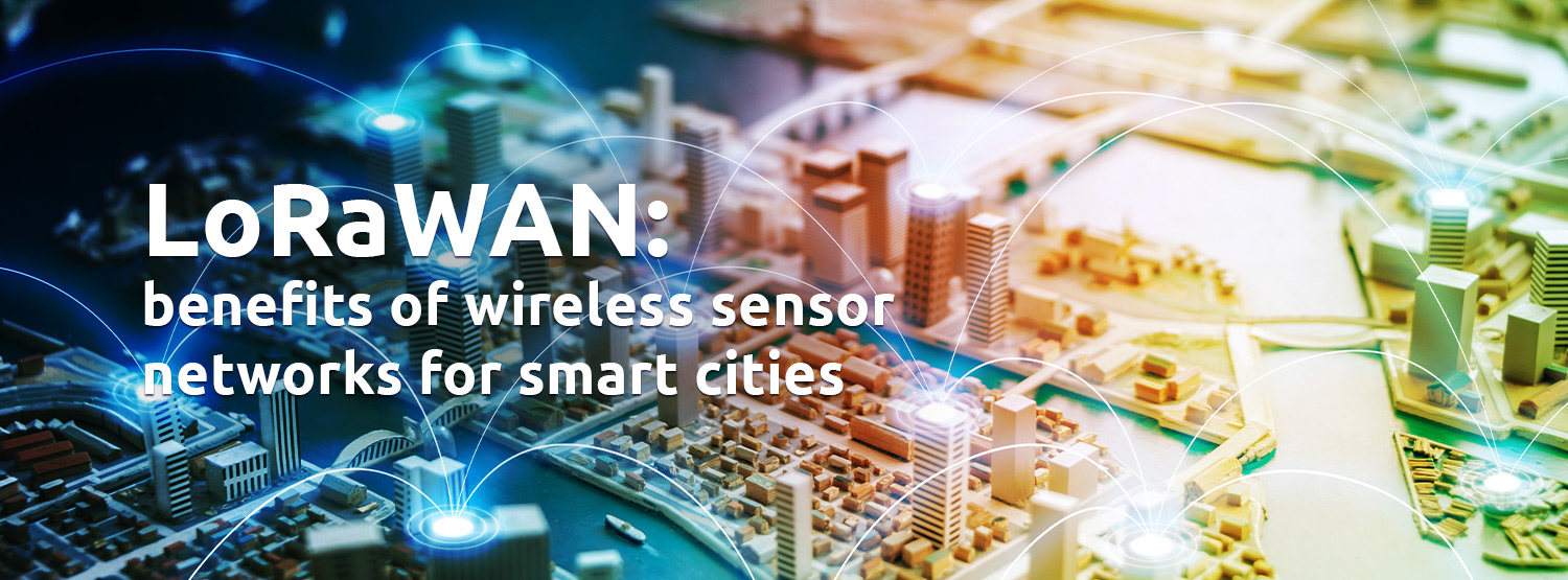 LoRaWAN: переваги бездротових сенсорних мереж для розумних міст